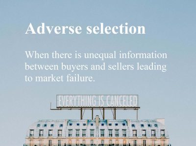 What Is Adverse Selection?